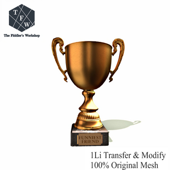 Second Life Marketplace - [TFW] Trophy - Funniest Friend (transfer)